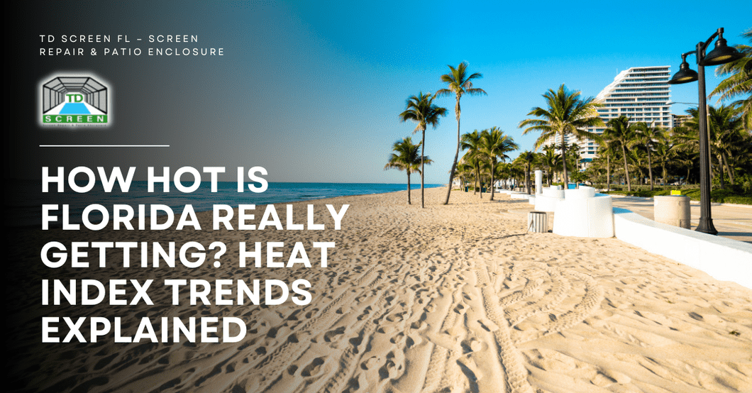 How Hot Is Florida REALLY Getting? | TD Screen FL